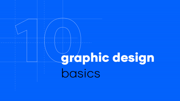 The 10 graphic design basics to get you started - Flipsnack Blog